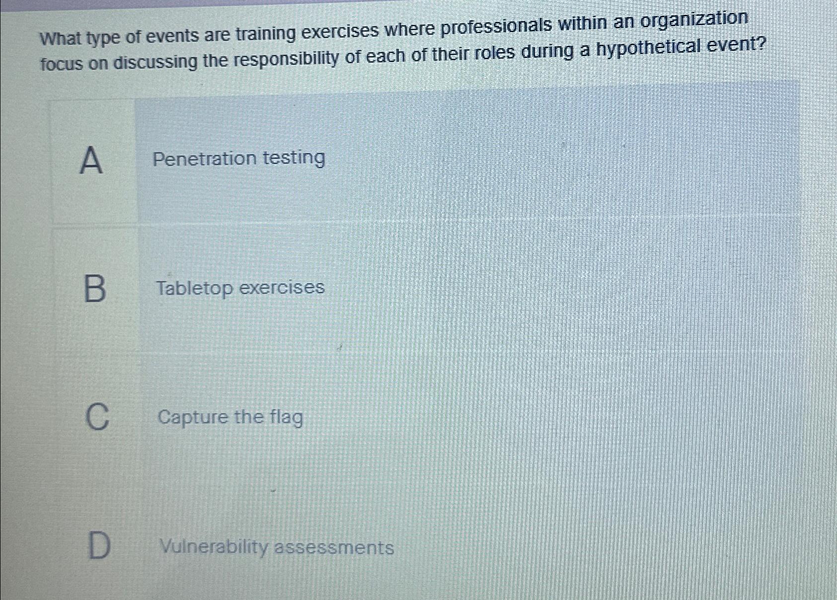 Solved What type of events are training exercises where | Chegg.com