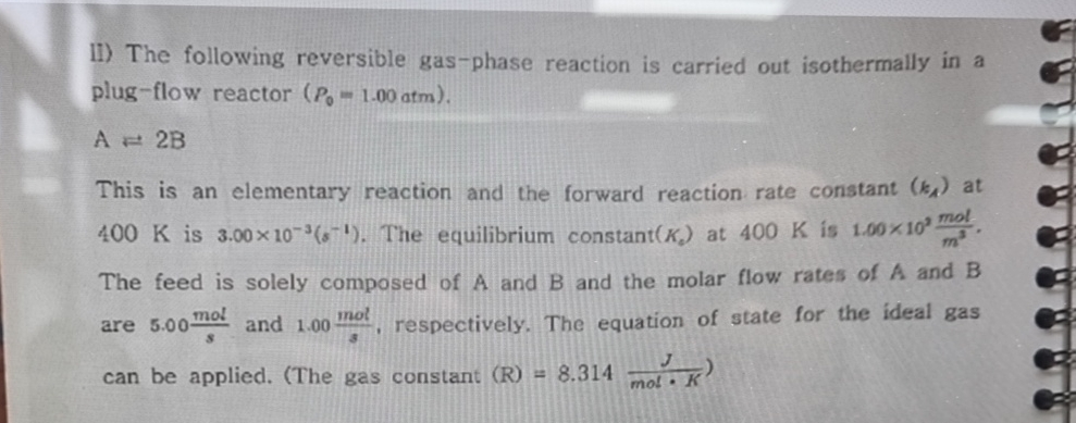 II) ﻿The following reversible gas-phase reaction is | Chegg.com