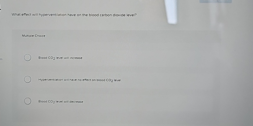 Solved What effect will hyperventilation have on the blood | Chegg.com