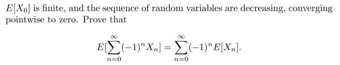 Solved Question 6. (Convergence theorem) Consider a sequence | Chegg.com