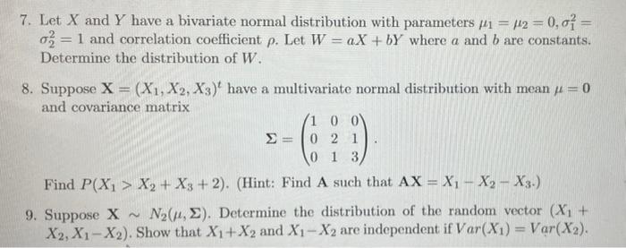 Solved 7. Let X and Y have a bivariate normal distribution | Chegg.com