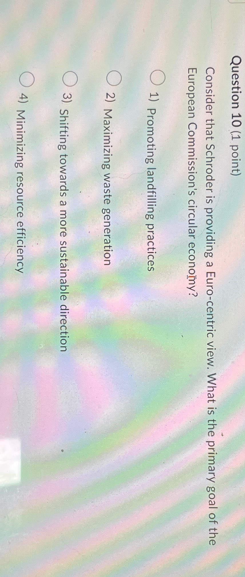 Solved Question 10 (1 ﻿point)Consider that Schroder is | Chegg.com