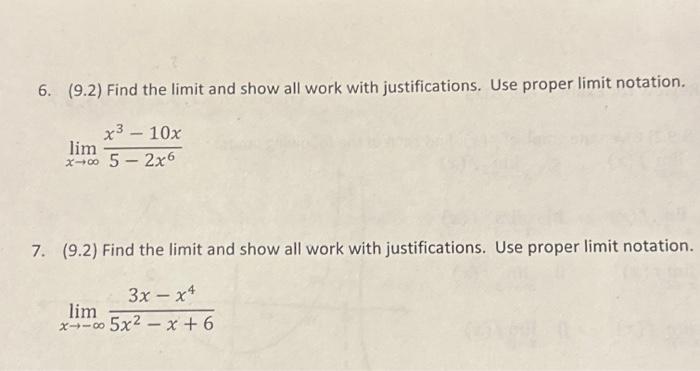 Solved 6. (9.2) Find the limit and show all work with | Chegg.com