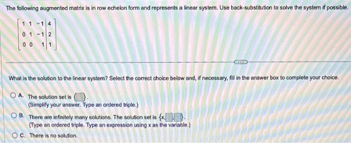 Solved The following augmented matrix is in row echelon form | Chegg.com