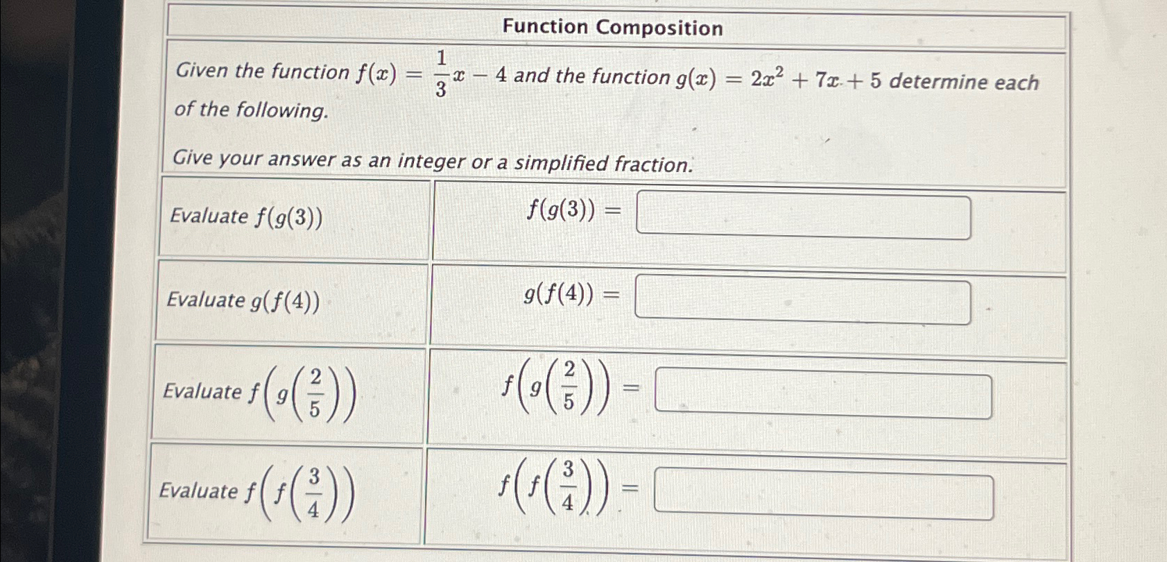 Solved Function CompositionGiven the function f(x)=13x-4 | Chegg.com
