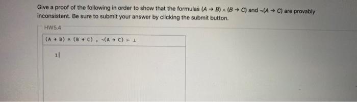 Solved Give a derivation to show that the following argument | Chegg.com