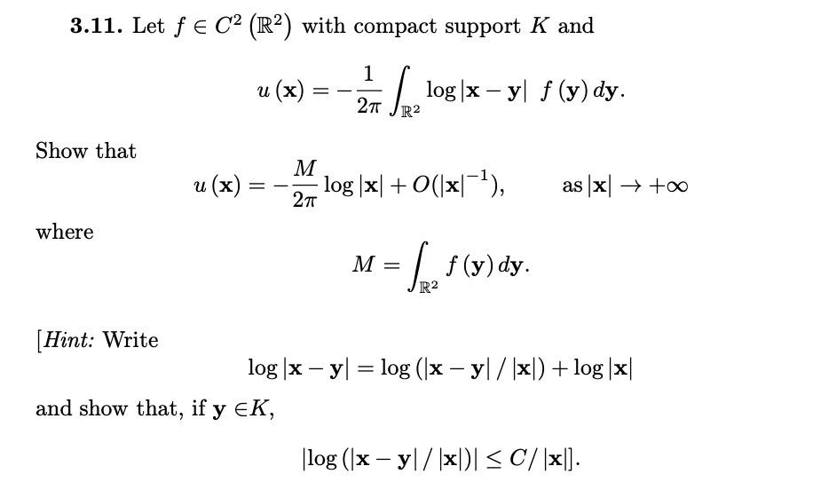 Solved ASAP3.11. ﻿Let finC2(R2) ﻿with compact support K | Chegg.com
