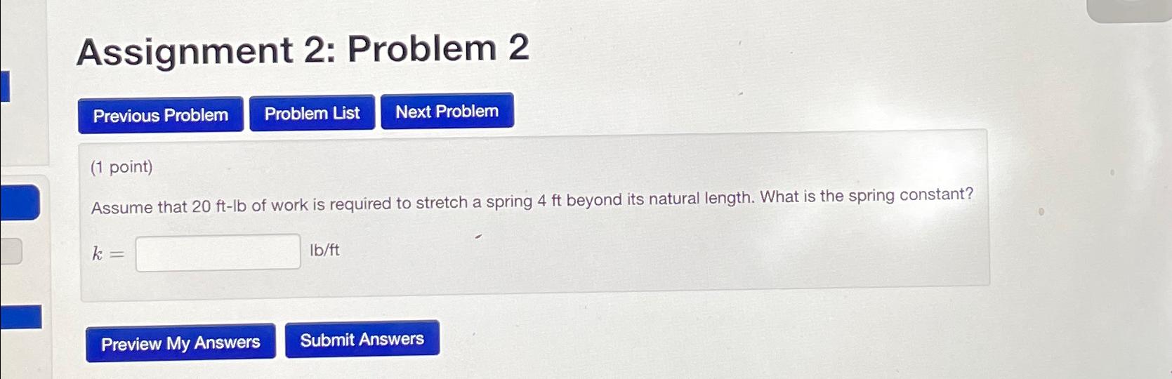 Solved Assignment 2: Problem 2(1 ﻿point)Assume that 20ft-lb | Chegg.com
