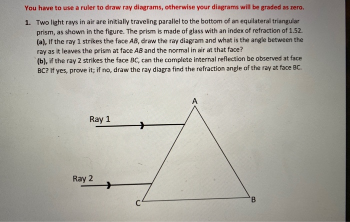 Solved You have to use a ruler to draw ray diagrams, | Chegg.com
