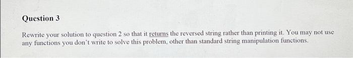 Solved Rewrite your solution to question 2 so that it retums | Chegg.com