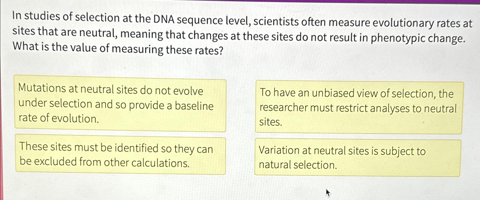 Solved In studies of selection at the DNA sequence level, | Chegg.com