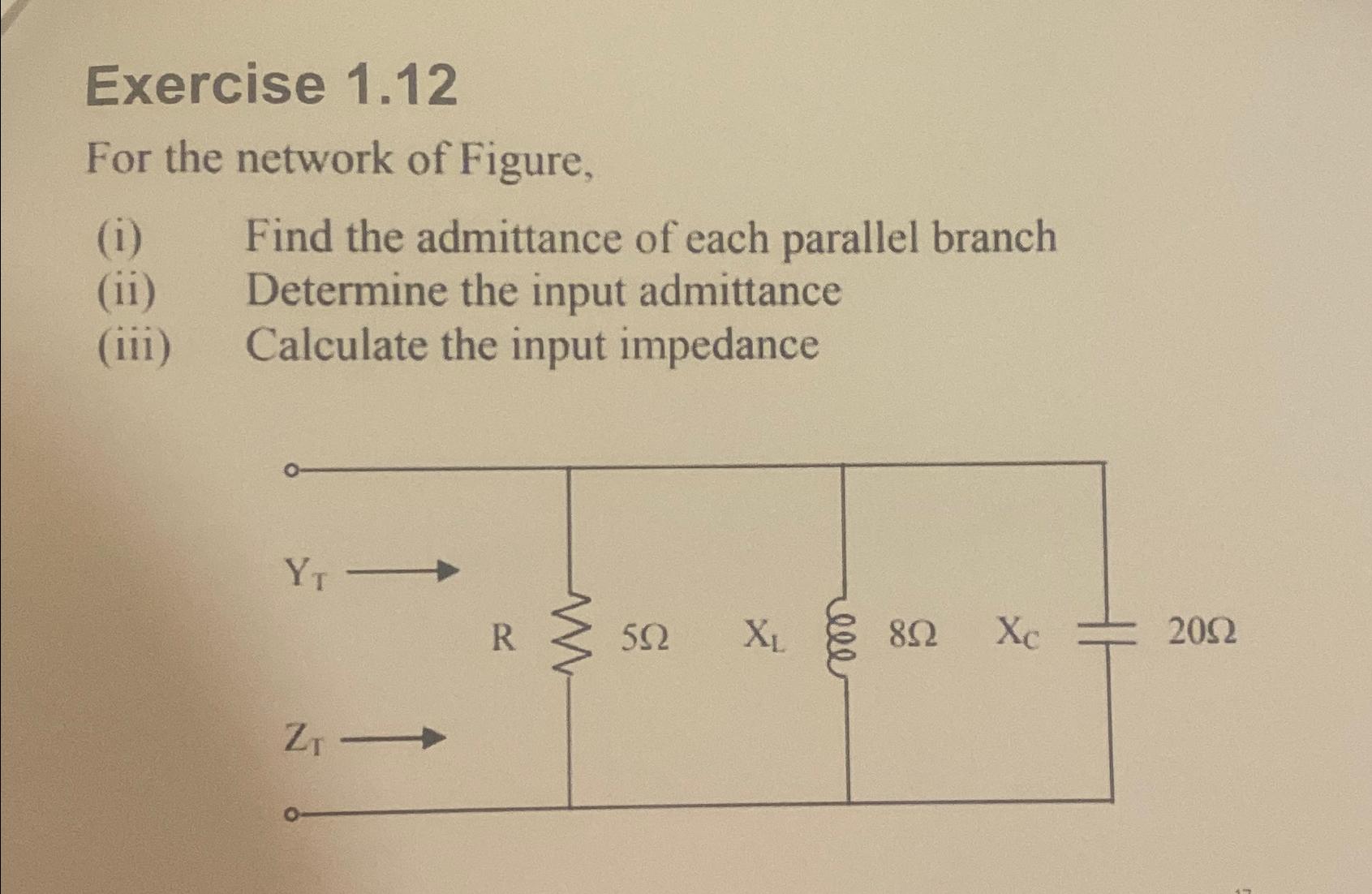 Solved Exercise 1.12For the network of Figure,(i) ﻿Find the | Chegg.com