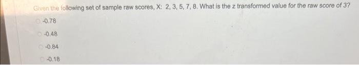 Solved Given the following set of sample raw scores, | Chegg.com