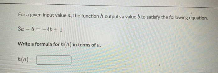 Solved For A Given Input Value A The Function H Outputs A 3845
