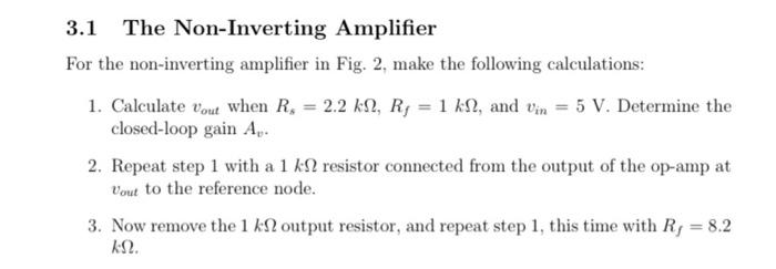 Solved 3.1 The Non-Inverting Amplifier For the non-inverting | Chegg.com