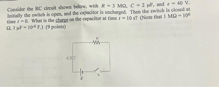 Solved Consider the RC circuit shown below, with | Chegg.com