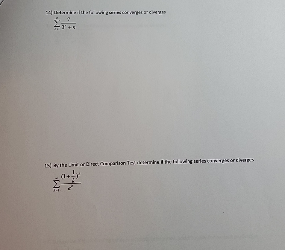 Solved 1. ﻿Determine if the following series converges or | Chegg.com