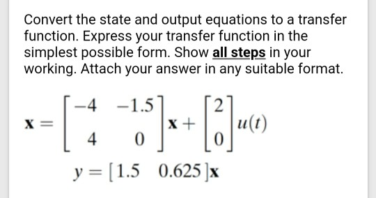 Solved Convert the state and output equations to a transfer | Chegg.com