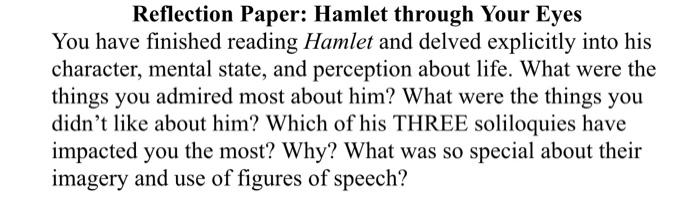 Reflection Paper: Hamlet through Your Eyes You have | Chegg.com