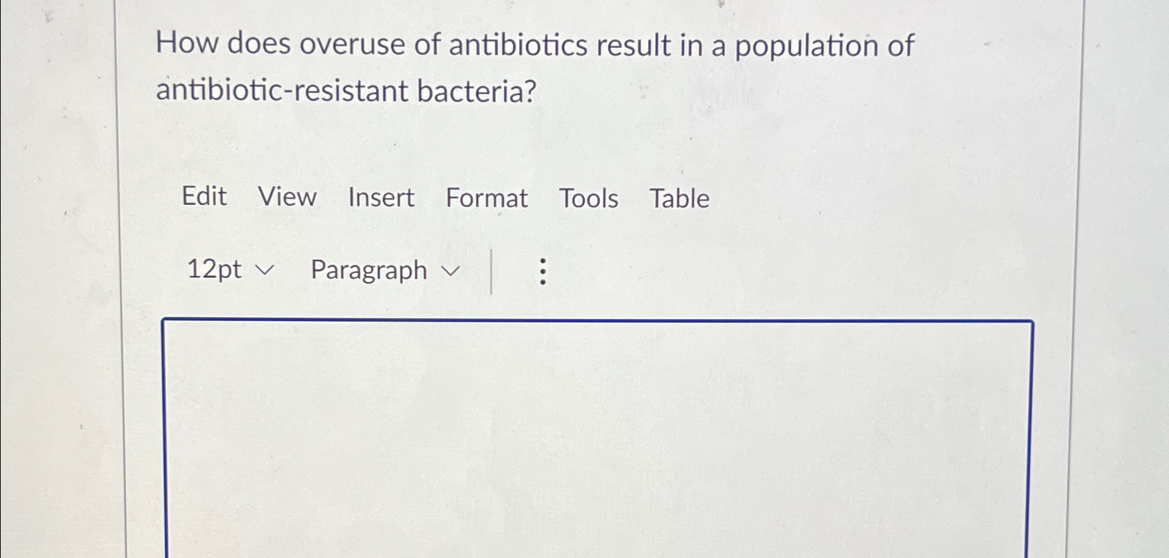Solved How does overuse of antibiotics result in a | Chegg.com