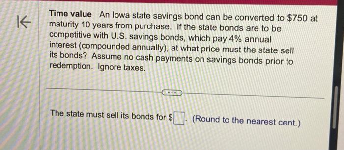 Solved Time value An lowa state savings bond can be | Chegg.com