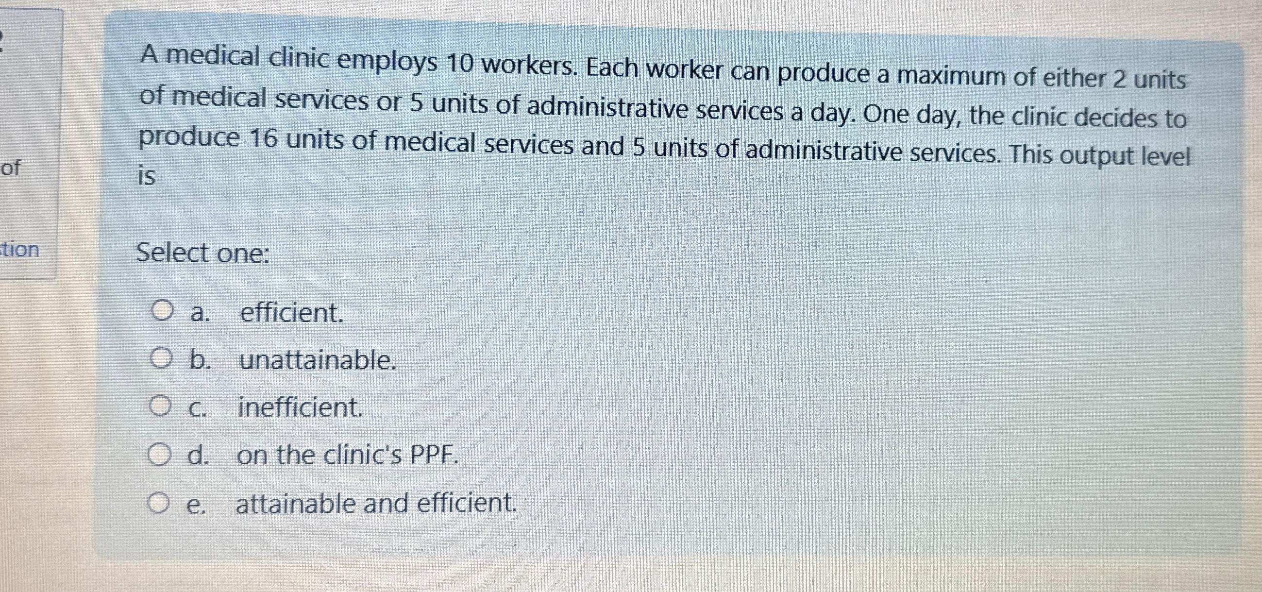 Solved A medical clinic employs 10 ﻿workers. Each worker can | Chegg.com