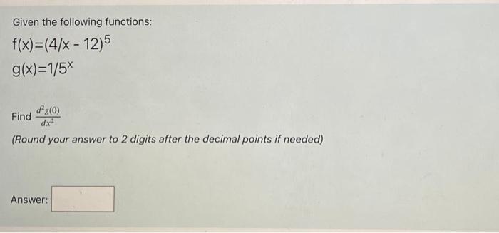 Solved Given the following functions: | Chegg.com
