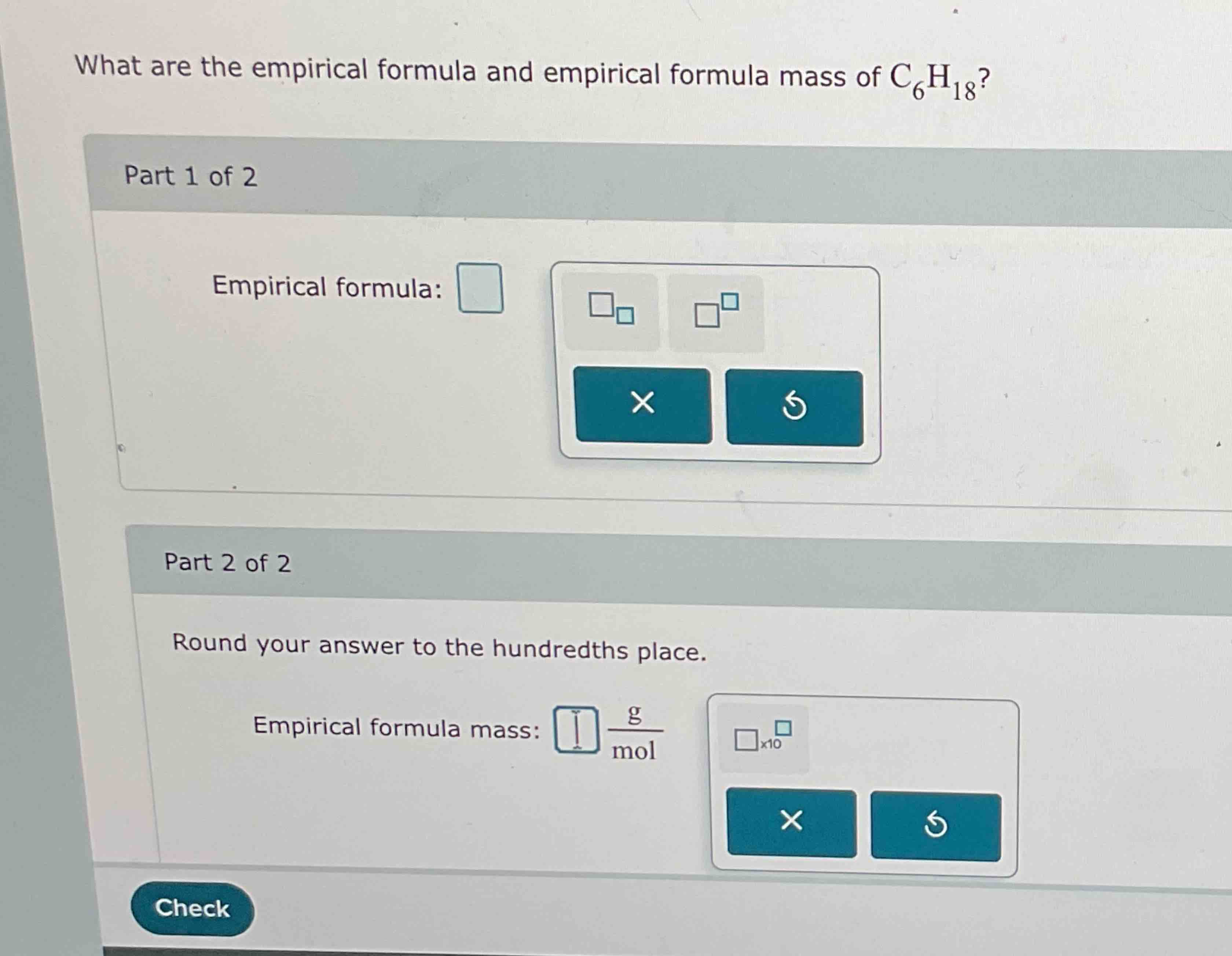 Solved What are the empirical formula and empirical formula | Chegg.com