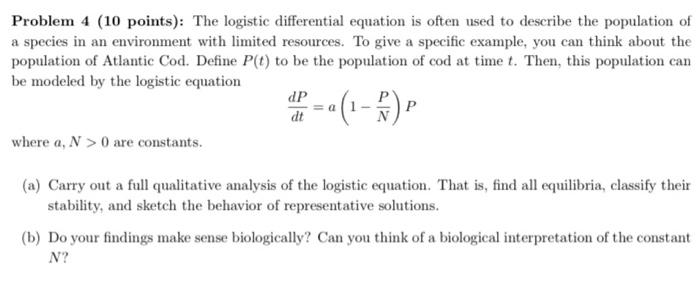 Solved Problem 4 (10 points): The logistic differential | Chegg.com