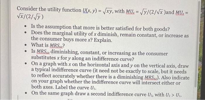 Solved Consider the utility function U(x,y)=xy, with | Chegg.com