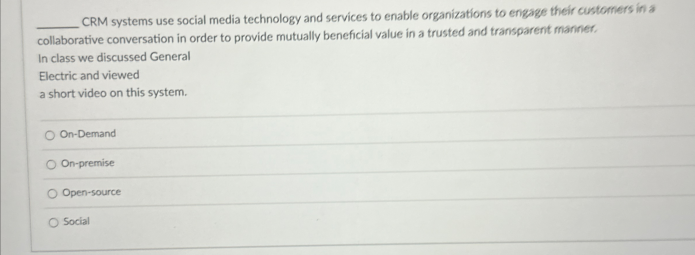 Solved CRM systems use social media technology and services | Chegg.com