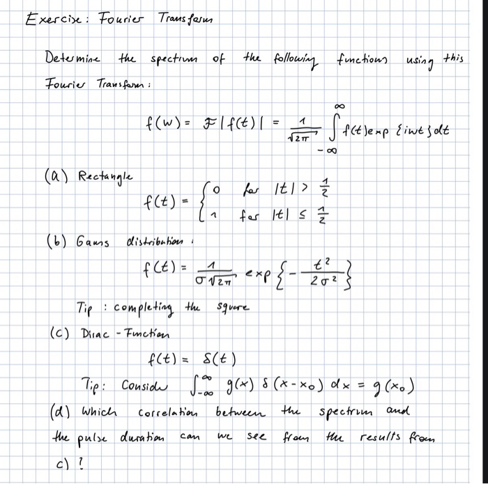 Solved Exercise: Fourier Transform Determine the spectrum of | Chegg.com