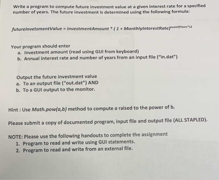 Solved Write a program to compute future investment value at | Chegg.com