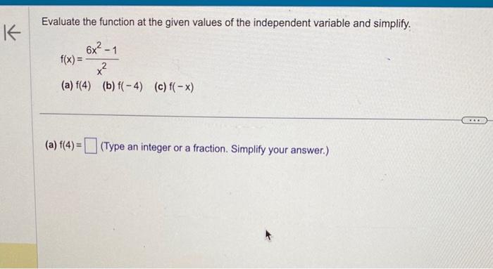 Solved Evaluate the function f(x)=x2+7x−5 at the given | Chegg.com
