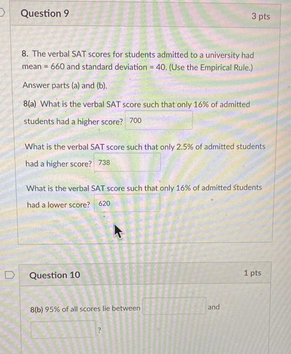 Solved 8. The verbal SAT scores for students admitted to a | Chegg.com