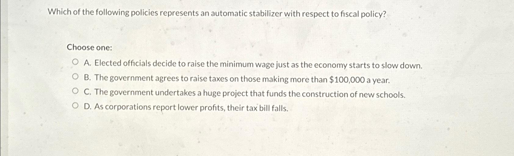 Solved Which of the following policies represents an | Chegg.com