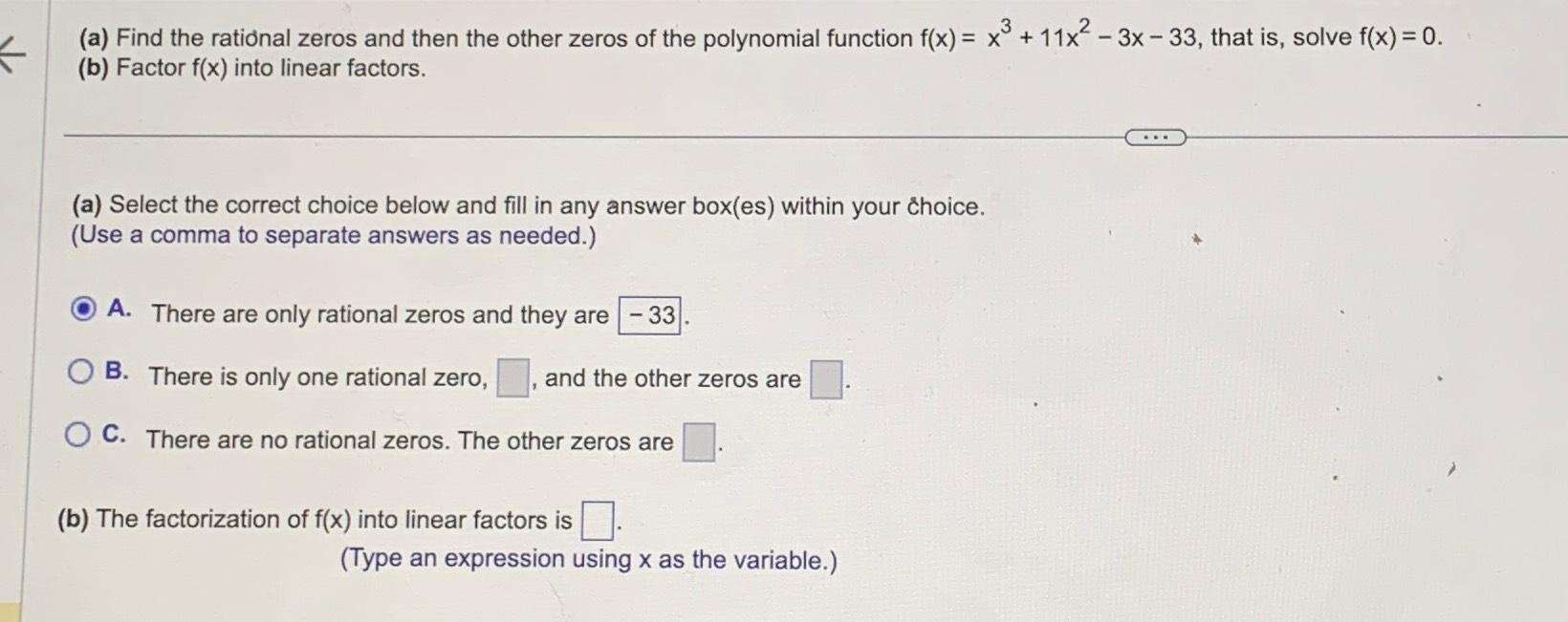 Solved (a) ﻿Find the rational zeros and then the other zeros | Chegg.com