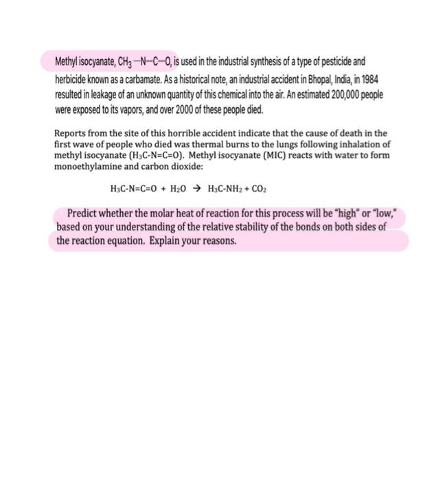 Solved Methyl isocyanate, CH3−N−C−0, is used in the | Chegg.com