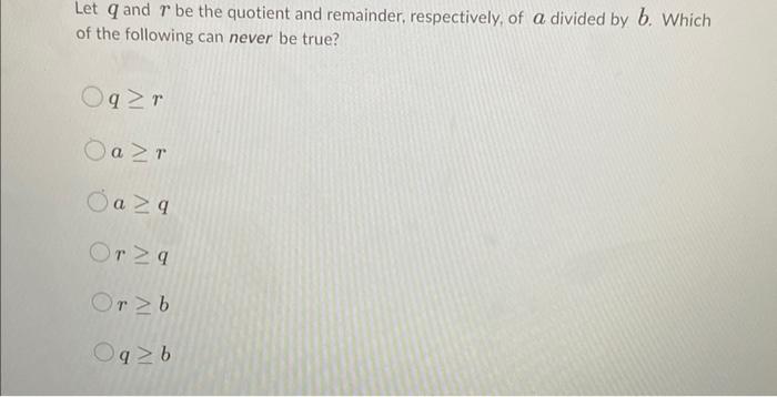 Solved Let q and r be the quotient and remainder, | Chegg.com