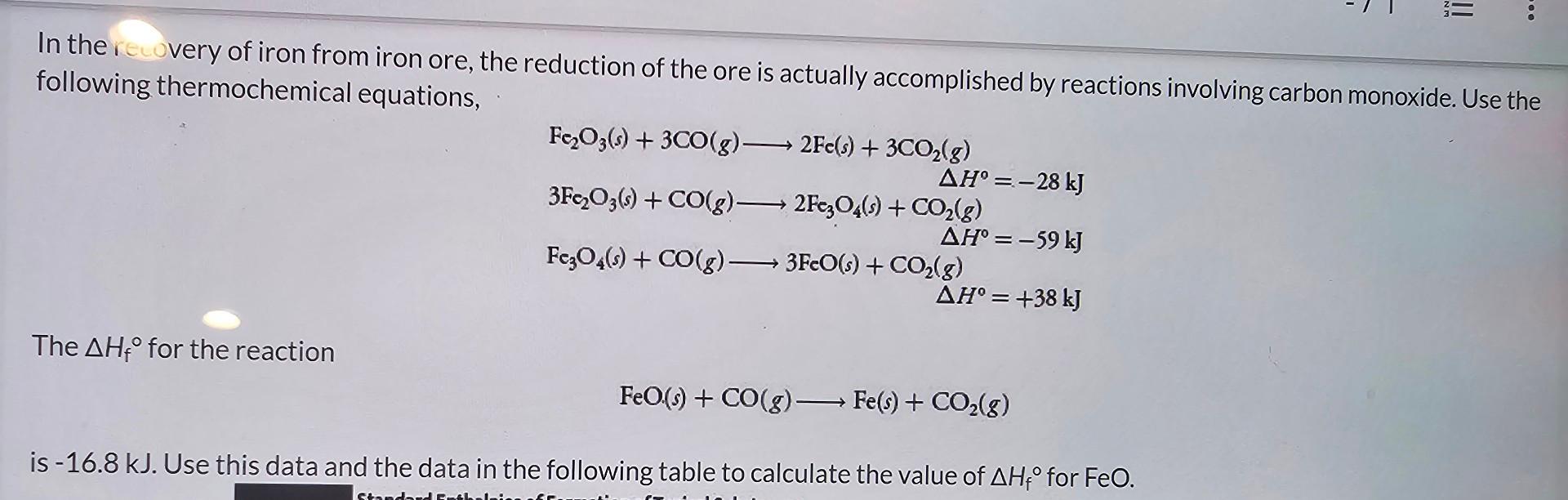 Solved In The Rewery Of Iron From Iron Ore The Reduction Of