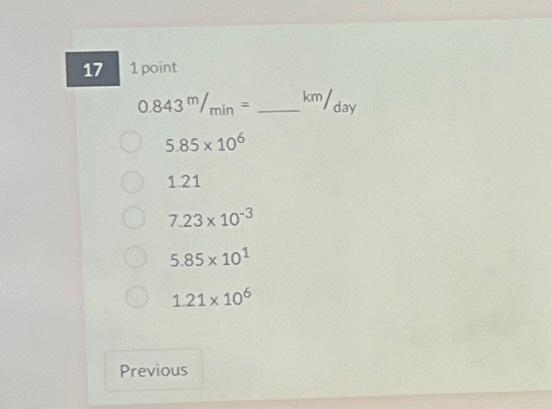 Solved 1 point 0.843 m/min=…km/ day | Chegg.com
