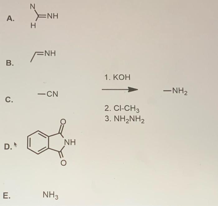 Solved N YENH A. I ΕΝΗ B. 1. KOH -CN -NH2 C. 2. CI-CH3 3. | Chegg.com