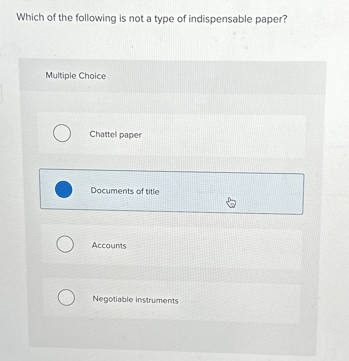 Solved Which of the following is not a type of indispensable | Chegg.com
