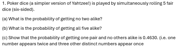Solved 1. ﻿Poker dice (a simpler version of Yahtzee!) ﻿is | Chegg.com