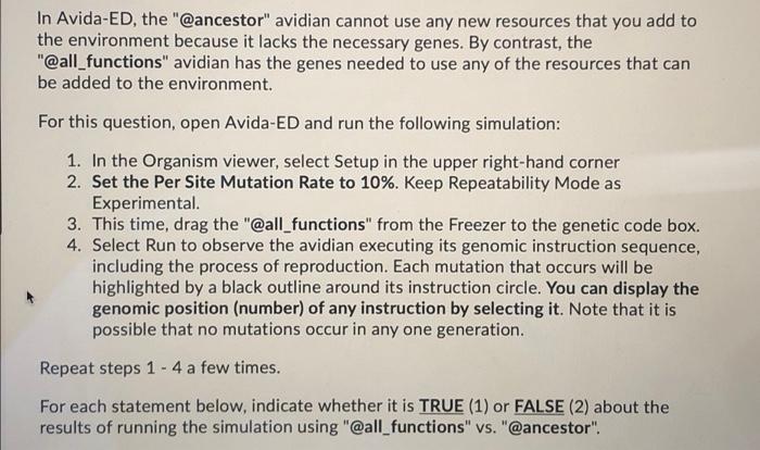 Solved In Avida-ED, the "@ancestor" avidian cannot use any | Chegg.com