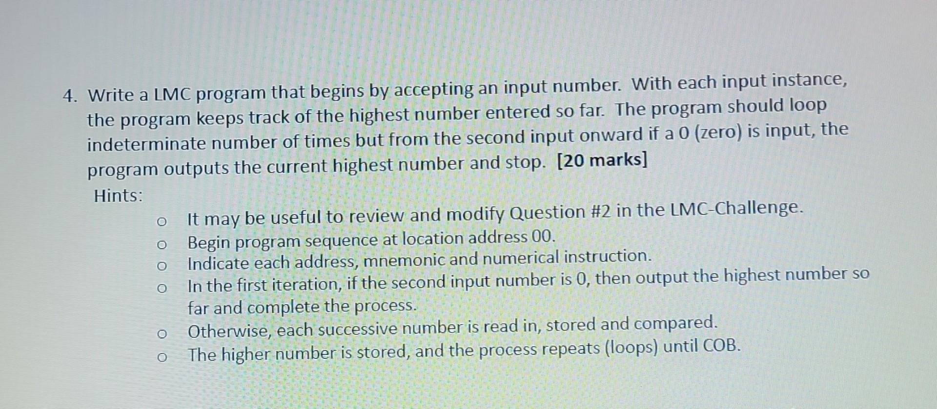 Solved Apply The Lmc Instruction Set Below To Answer