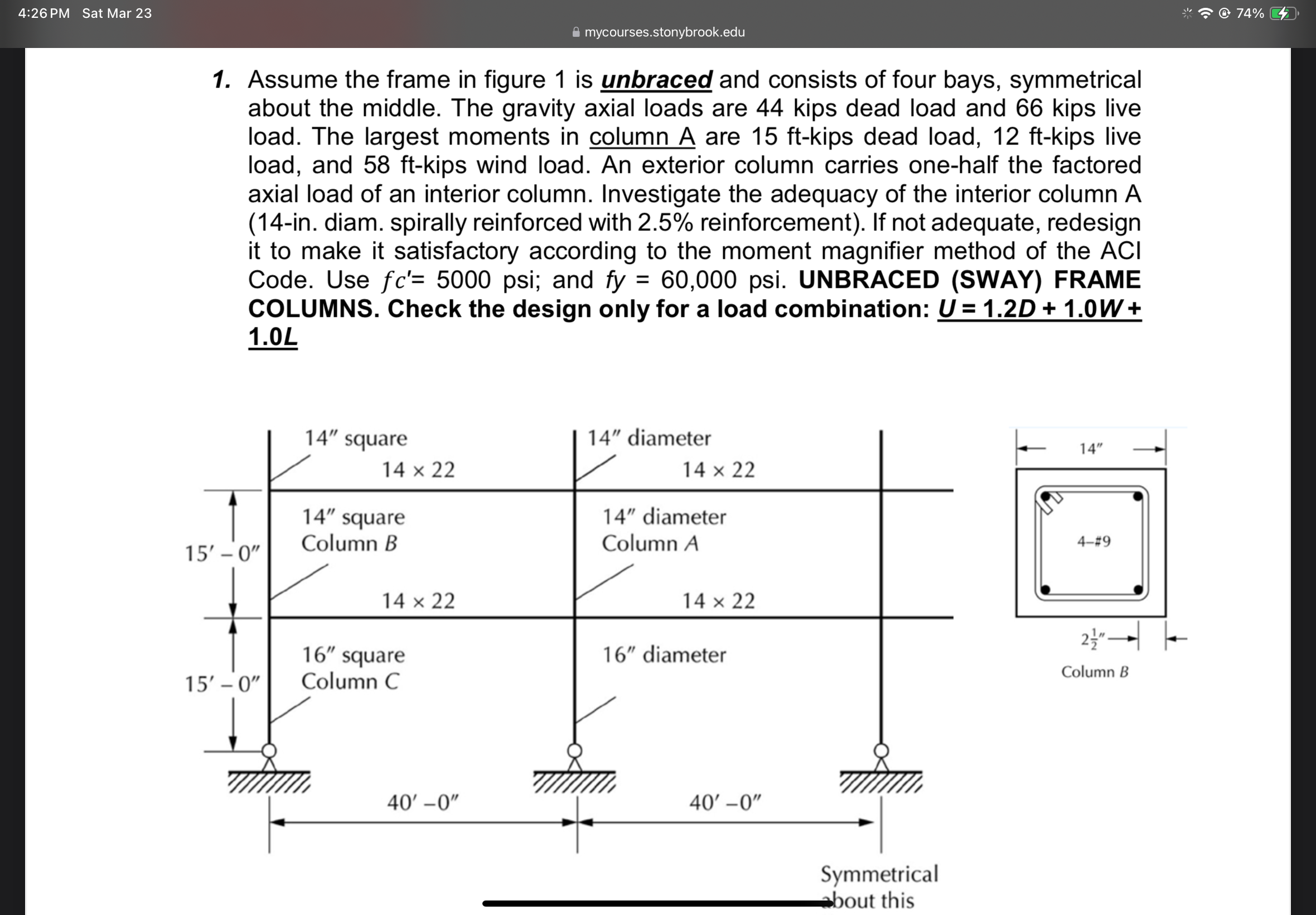 Solved Assume the frame in figure 1 ﻿is unbraced and | Chegg.com