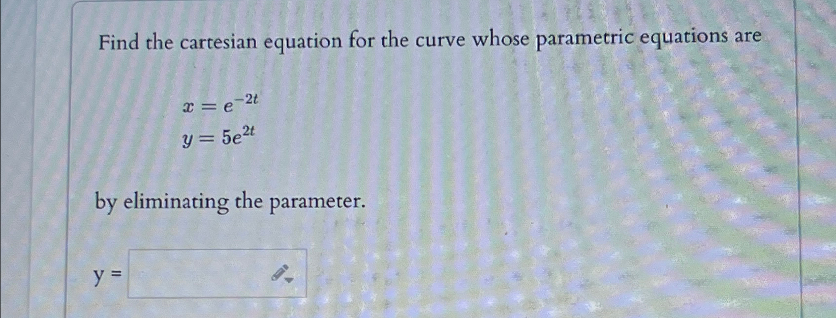 Solved Find the cartesian equation for the curve whose | Chegg.com
