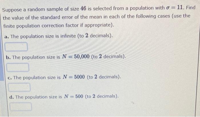 Solved Suppose a random sample of size 46 is selected from a | Chegg.com