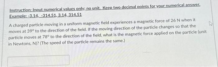 Solved Instruction: Input numerical values only; no unit. | Chegg.com